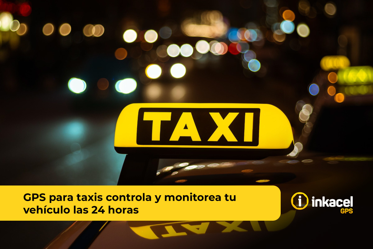 GPS para taxis controla y monitorea tu vehículo las 24 horas - GPS ...